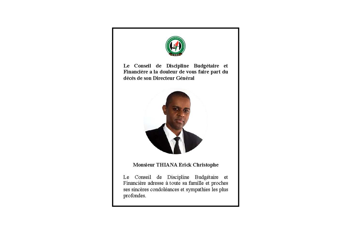Décès du Directeur Général - Conseil de Discipline Budgétaire et Financière
